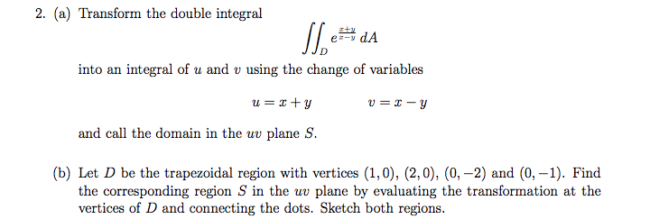 Solved If part (a) produces the double integral of e^(u/v) | Chegg.com