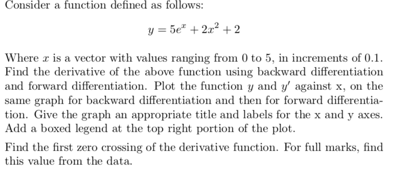 Solved Consider a function defined as follows: y=5e* + 2x2 + | Chegg.com