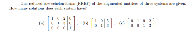 Solved The reduced-row-echelon-forms (RREF) of the augmented | Chegg.com