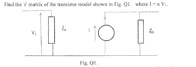 Solved Find the Y matrix of the transistor model shown in | Chegg.com