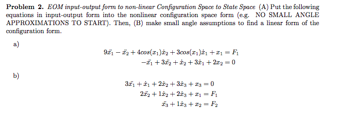 Solved Problem 2. EOM input-output form to non-linear | Chegg.com