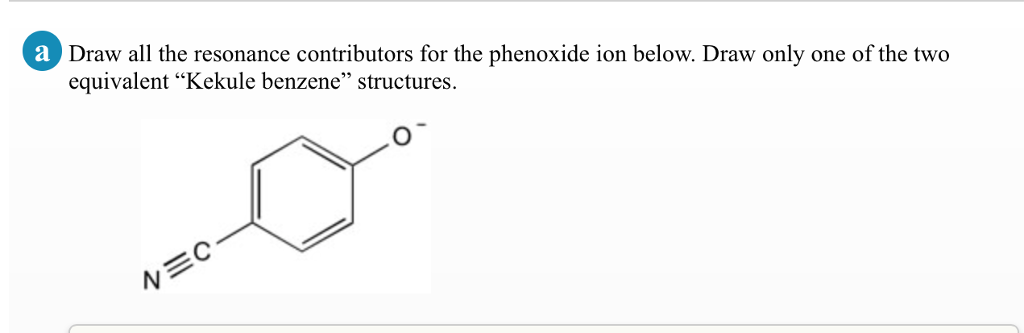 Solved Draw all the resonance contributors for the phenoxide | Chegg.com