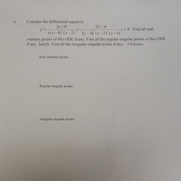 Solved 6. Consider the differential equation 3x +8 2x- 4 | Chegg.com