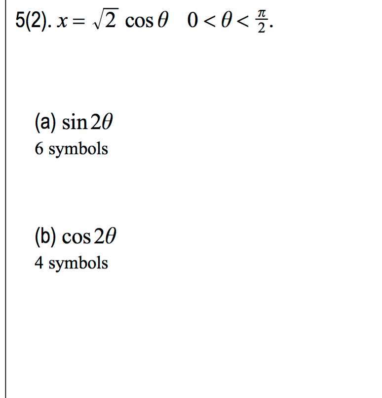 Solved x = squareroot 2 cos theta 0