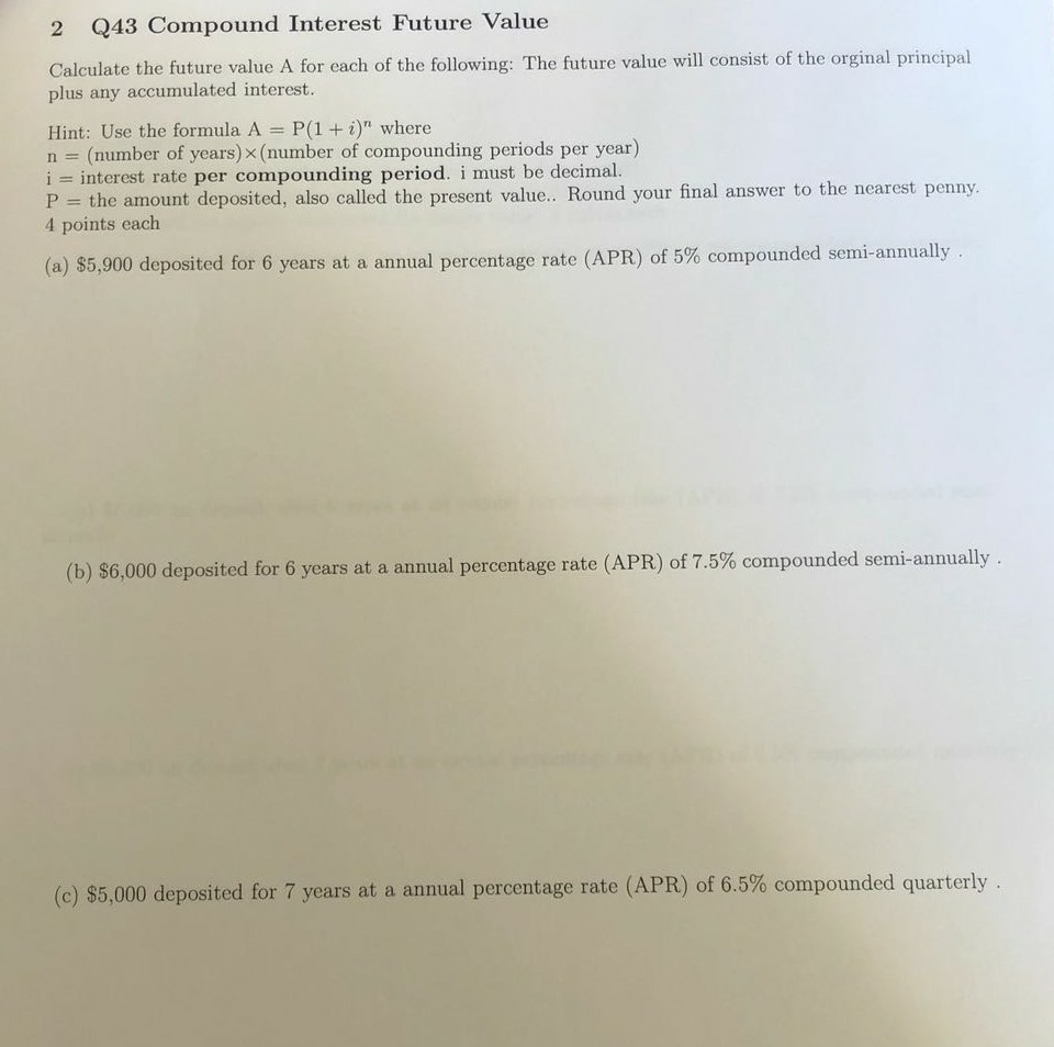 Solved 2 Q43 Compound Interest Future Value Calculate the | Chegg.com
