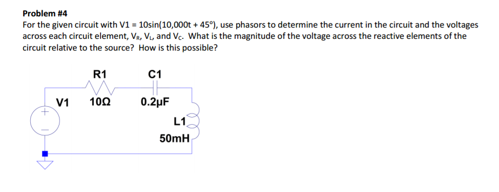 Solved Problem #4 For the given circuit with V1- 10sin | Chegg.com