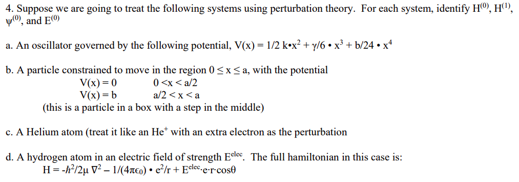 Solved 4. Suppose we are going to treat the following | Chegg.com