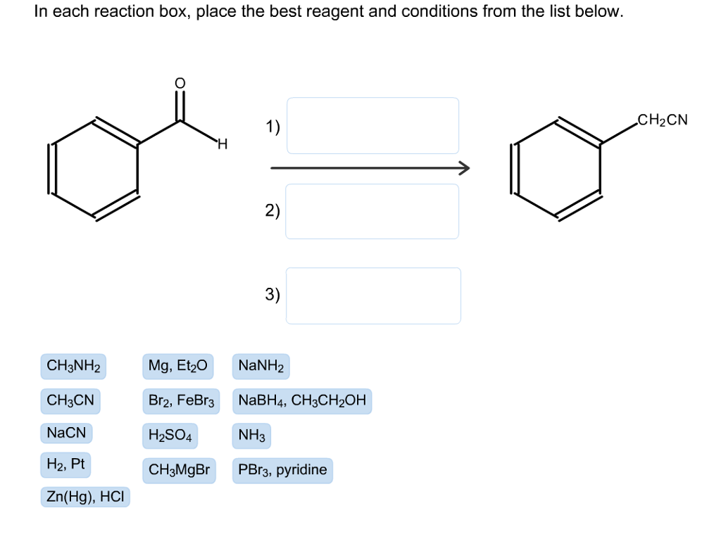 Solved each reaction box, place the best reagent and | Chegg.com