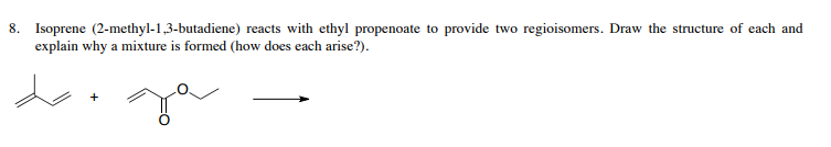 Solved 8. Isoprene (2-methyl-1.3-butadiene) reacts with | Chegg.com