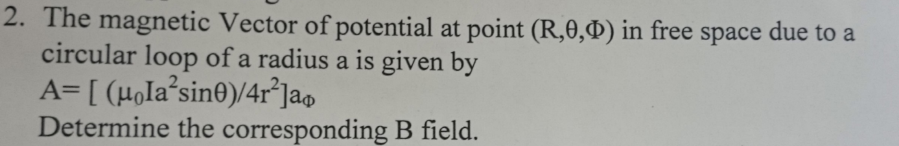 Solved 2. The magnetic Vector of potential at point | Chegg.com
