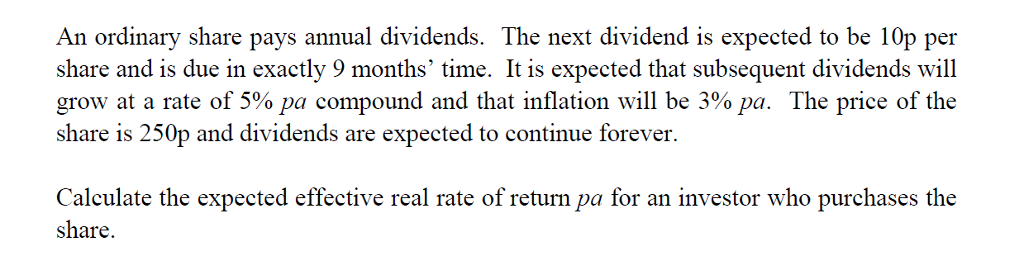 Solved An ordinary share pays annual dividends. The next | Chegg.com