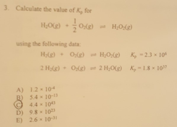 Solved 3. Calculate the value of Kp for using the following | Chegg.com