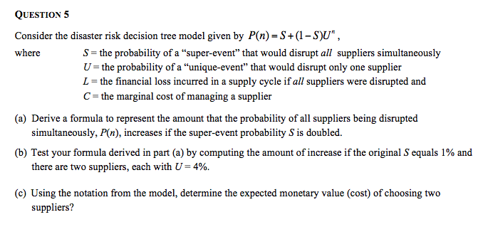 Solved Consider the disaster risk decision tree model given | Chegg.com