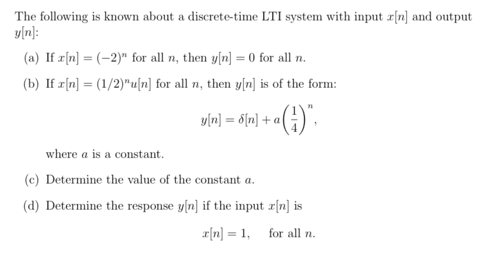 Solved The following is known about a discrete-time LTI | Chegg.com