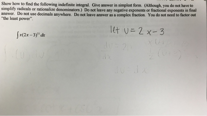 Solved Show how to find the following indefinite integral. | Chegg.com