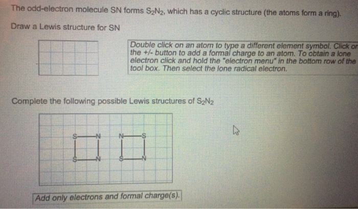 Solved The odd-electron molecule SN forms S_2N_2. which has | Chegg.com
