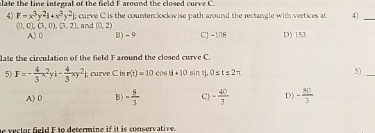 Solved calculate the line integral of the field F around the | Chegg.com
