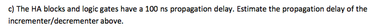 b) Construct the 3-bit incrementer/decrementer with | Chegg.com