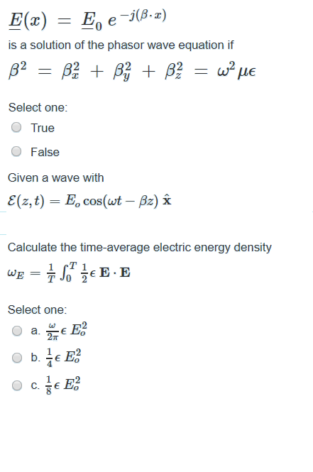 Solved is a solution of the phasor wave equation if Select | Chegg.com