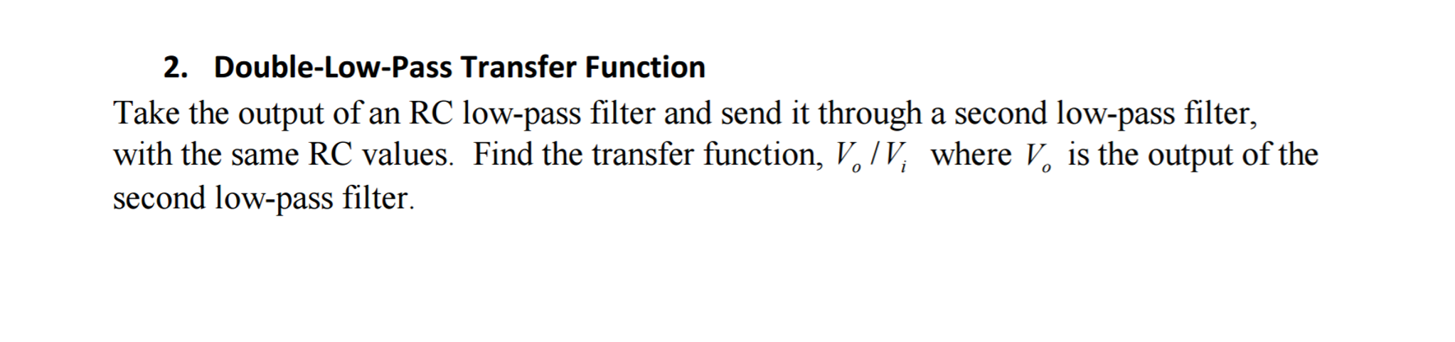 Solved Double-Low-Pass Transfer Function Take the output of | Chegg.com