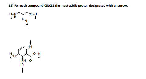 Solved 15) For each compound CIRCLE the most acidic proton | Chegg.com