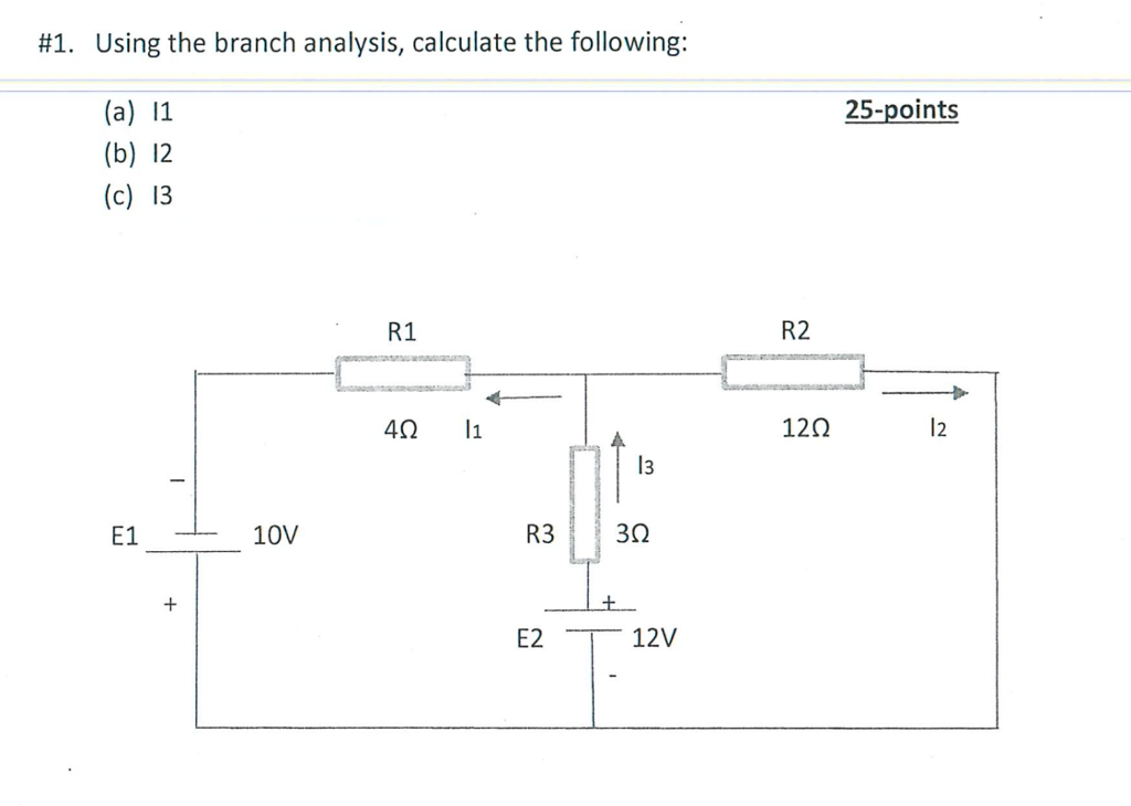 Solved Using the branch analysis, calculate the following: | Chegg.com