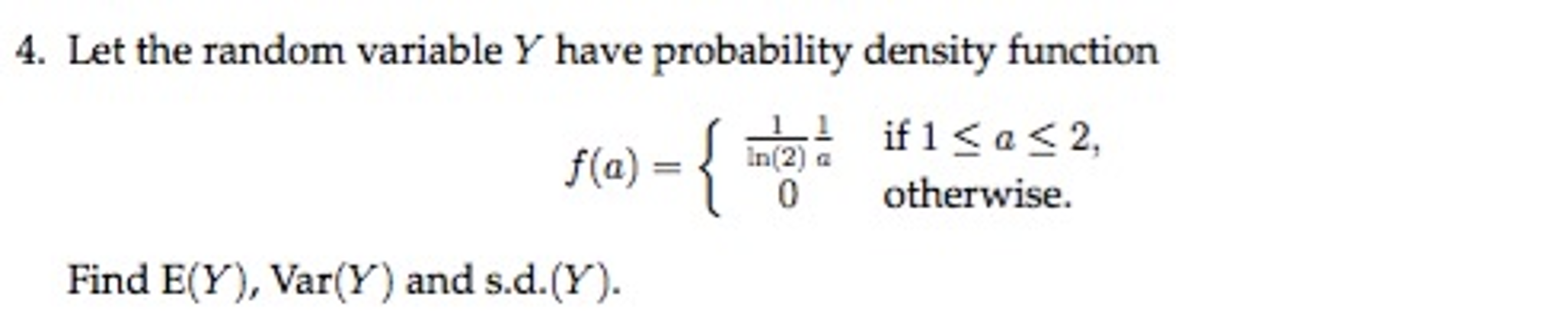 Solved Let the random variable Y have probability density | Chegg.com