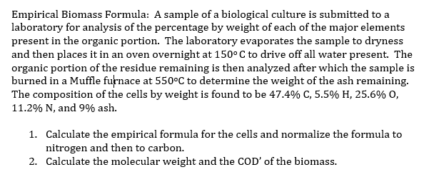 Solved Empirical Biomass Formula: A sample of a biological | Chegg.com
