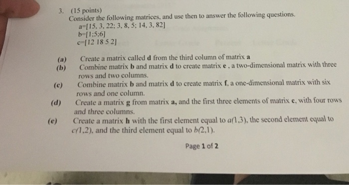 Solved Consider the following matrices, and use then to | Chegg.com