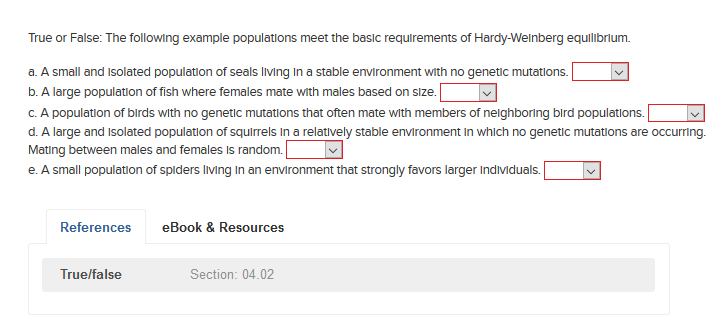 Solved True or False: The following example populations meet | Chegg.com