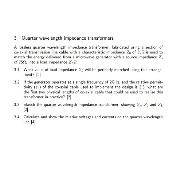 3 Quarter wavelength impedance transformers A | Chegg.com