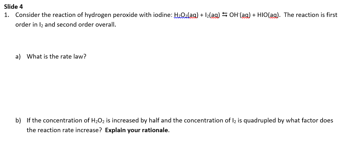 Solved Consider the reaction of hydrogen peroxide with | Chegg.com