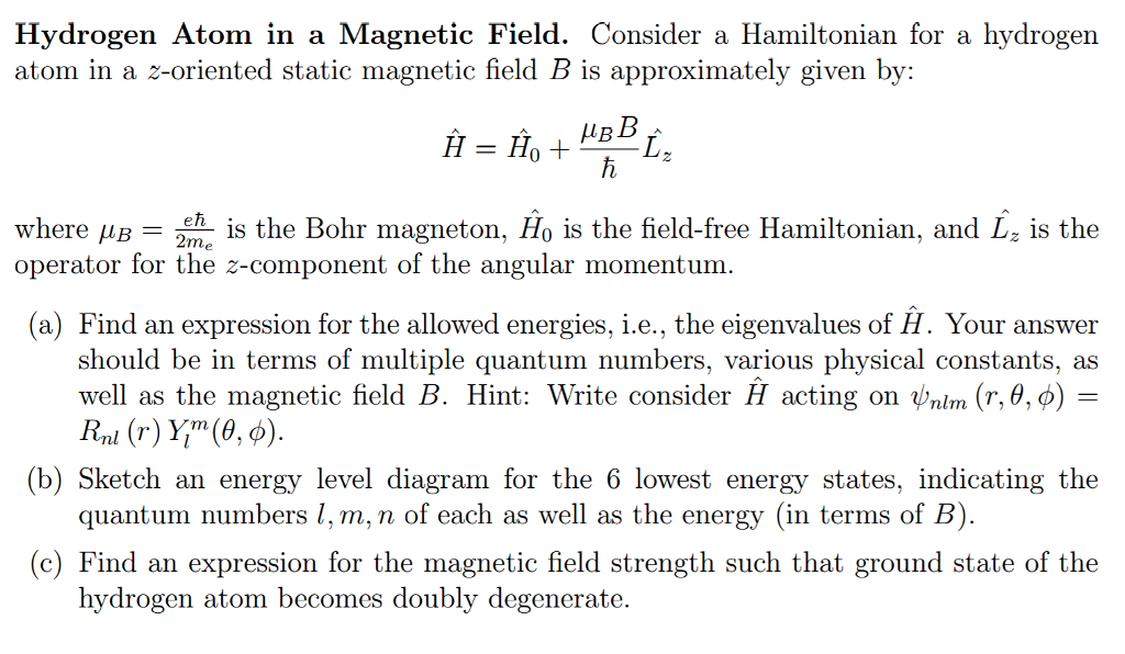Consider A Hamiltonian For A Hydrogen Atom In A