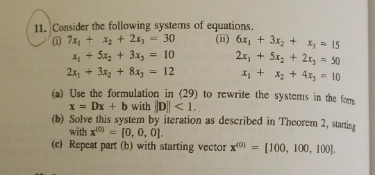 Solved 11. Consider the following systems of equations. (i) | Chegg.com Solved 11. Consider the following systems of equations. (i) | Chegg.com
