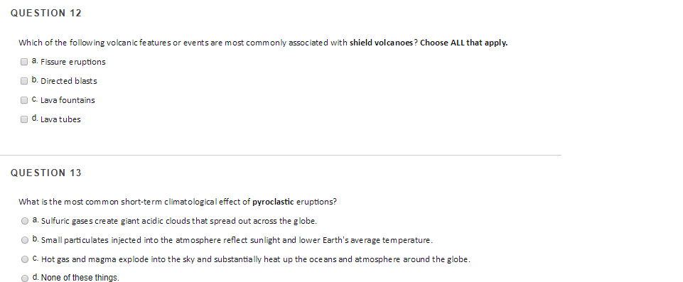 Solved Which of the following volcanic features or events | Chegg.com