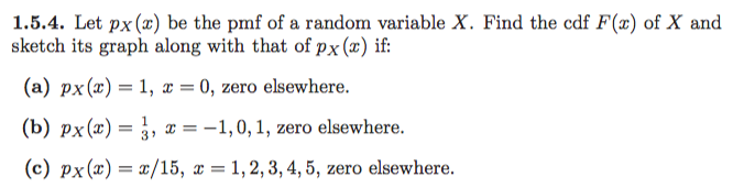 Solved 1.5.4. Let px(x) be the pmf of a random variable X. | Chegg.com