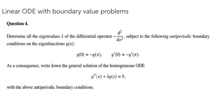 Solved Linear ODE with boundary value problems Determine | Chegg.com