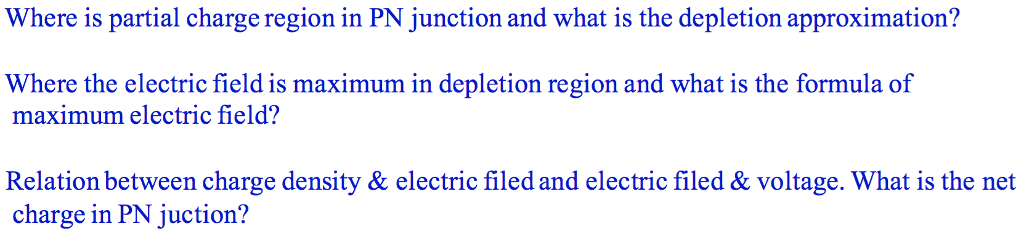 Solved Where is partial charge region in PN junction and | Chegg.com