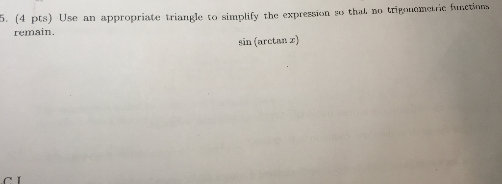 Solved Use An Appropriate Triangle To Simplify The