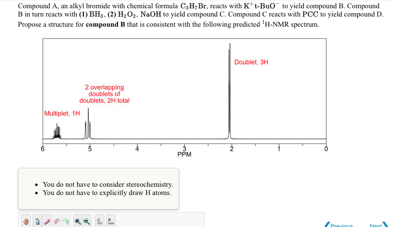 Solved Compound A, an alkyl bromide with chemical formula | Chegg.com