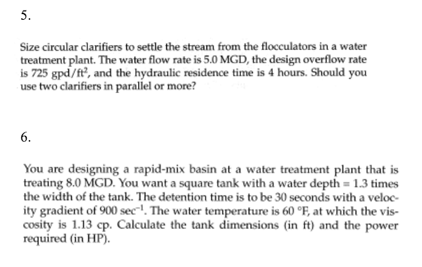 Solved Size circular clarifiers to settle the stream from | Chegg.com