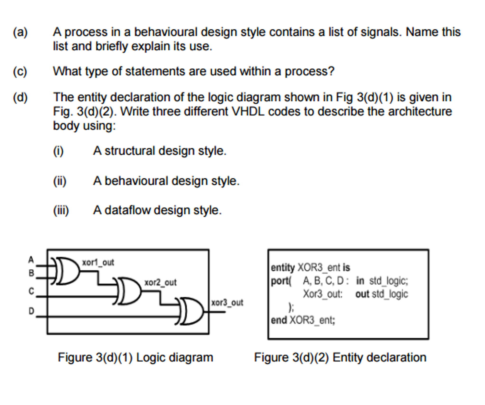 Solved A process in a behavioural design style contains a | Chegg.com