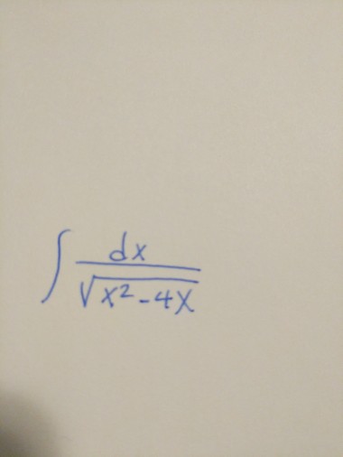Solved integral dx/Squareroot x^2 - 4x | Chegg.com