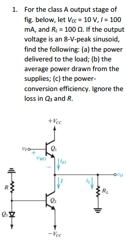 Solved For the class A output stage of fig. below, let V_cc | Chegg.com