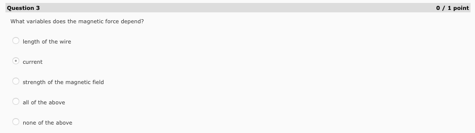 Solved Question 3 What variables does the magnetic force | Chegg.com