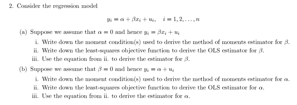 Solved Consider the regression model y_1 = alpha + beta x_i | Chegg.com