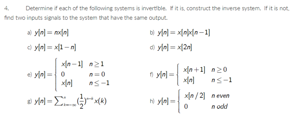 Solved Determine if each of the following systems is | Chegg.com