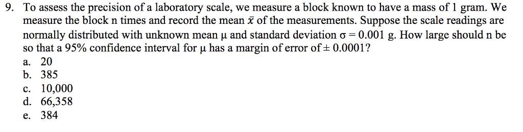 Solved 9. To assess the precision of a laboratory scale, we | Chegg.com