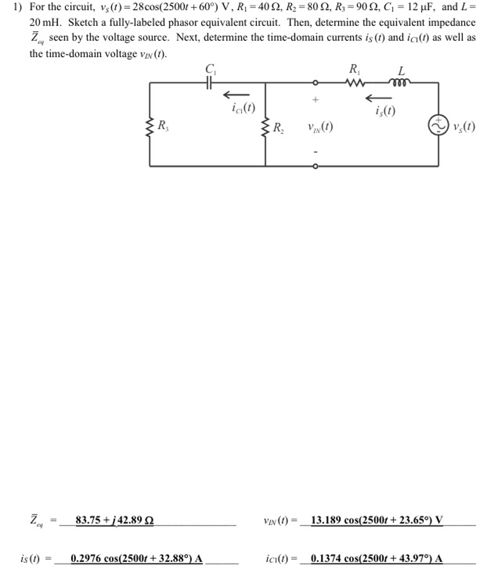 Solved For the circuit, v_s(t) = 28cos(2500 t + 60 degree) | Chegg.com