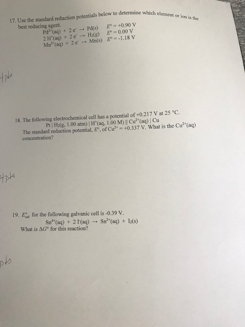 Solved 17. Use the standard reduction potentials below to | Chegg.com